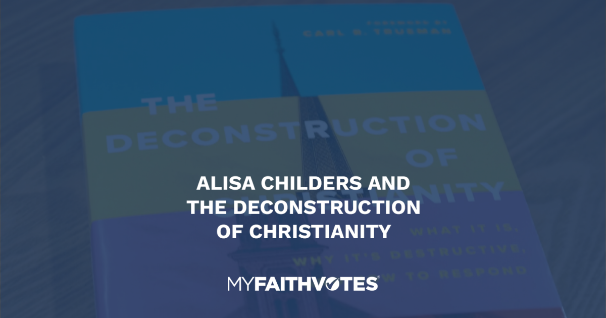My Faith Votes | Alisa Childers and the Deconstruction of Christianity