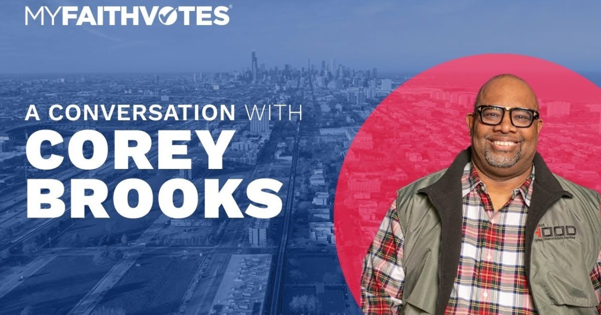 My Faith Votes | A Conversation with Pastor Corey Brooks: Rooftop ...