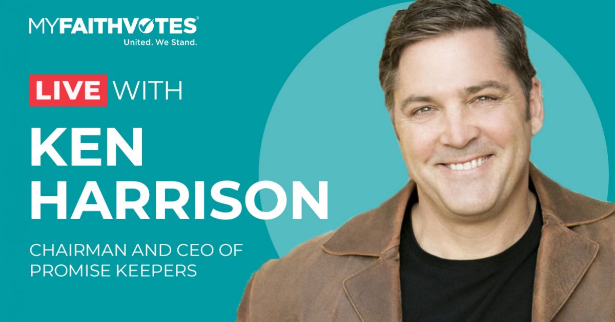 My Faith Votes | My Faith Votes Conversation with Promise Keepers CEO ...