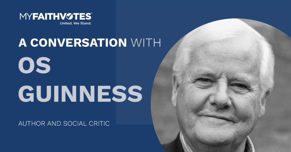 My Faith Votes | A Conversation with Os Guinness: Why is America Divided?